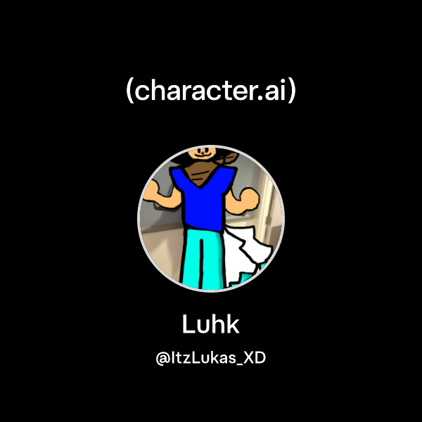 Chat with Luhk | character.ai | Personalized AI for every moment of ...