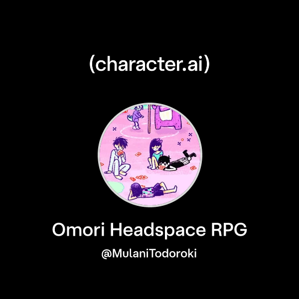 Chat with Omori Headspace RPG | character.ai | Personalized AI for ...