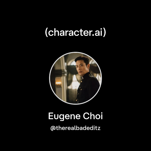 Chat with Eugene Choi | character.ai | Personalized AI for every moment ...