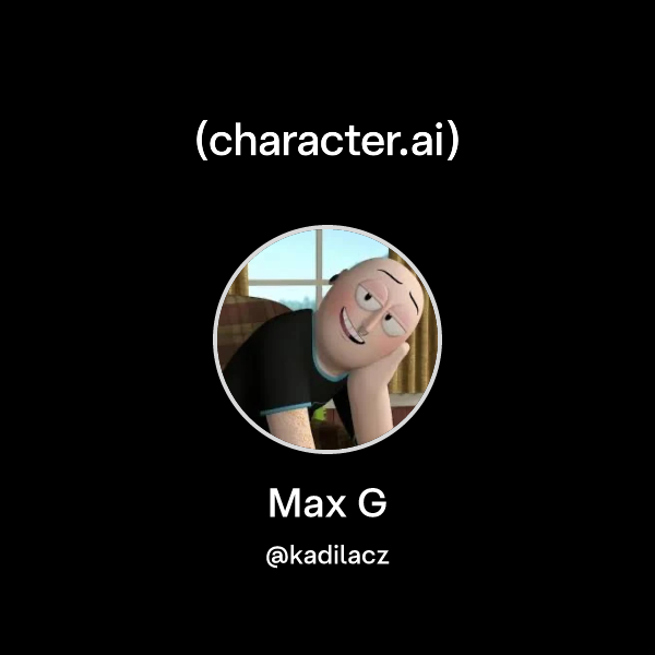 Chat with Max G | character.ai | AI Chat, Reimagined–Your Words. Your ...