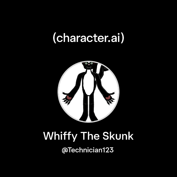 Chat with Whiffy The Skunk | character.ai | Personalized AI for every ...