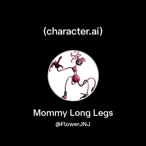Chat with Mommy Long Legs | character.ai | Personalized AI for every ...