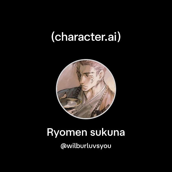 Chat with Ryomen sukuna | character.ai | AI Chat, Reimagined–Your Words. Your World.