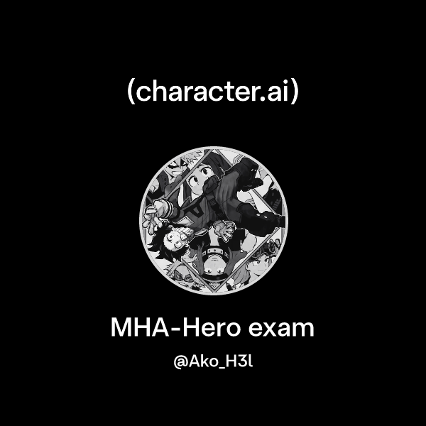 Chat with MHA-Hero exam | character.ai | AI Chat, Reimagined–Your Words ...