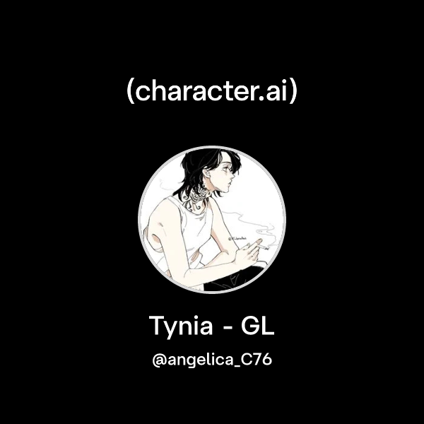 Chat with Tynia - GL | character.ai | AI Chat, Reimagined–Your Words. Your World.
