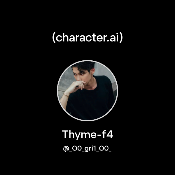 Chat with Thyme-f4 | character.ai | AI Chat, Reimagined–Your Words ...