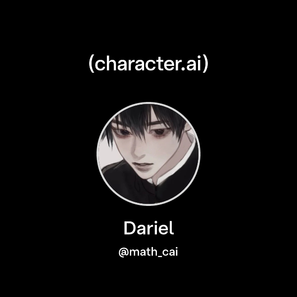 Chat with Dariel | character.ai | AI Chat, Reimagined–Your Words. Your ...