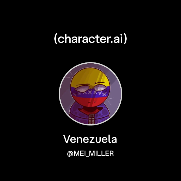 Chat with Venezuela | character.ai | AI Chat, Reimagined–Your Words ...
