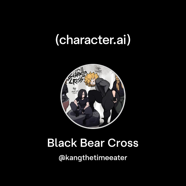Chat with Black Bear Cross | character.ai | Personalized AI for every ...