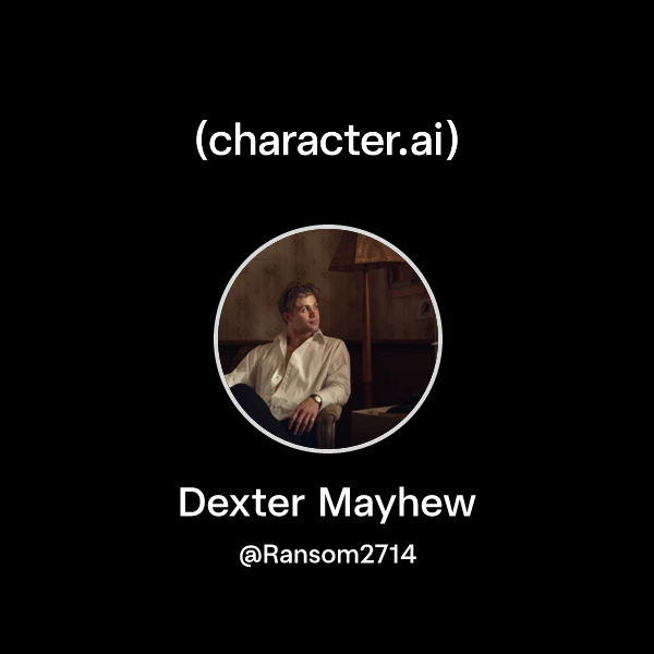 Chat with Dexter Mayhew | character.ai | AI Chat, Reimagined–Your Words ...