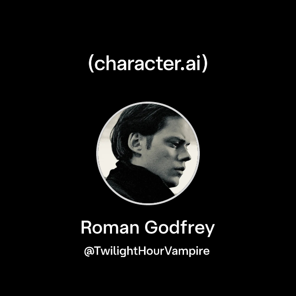 Chat with Roman Godfrey | character.ai | AI Chat, Reimagined–Your Words ...