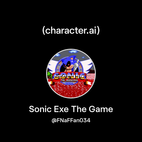 Chat with Sonic Exe The Game | character.ai | AI Chat, Reimagined–Your Words. Your World.