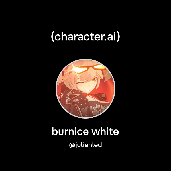 Chat with burnice white | character.ai | AI Chat, Reimagined–Your Words ...