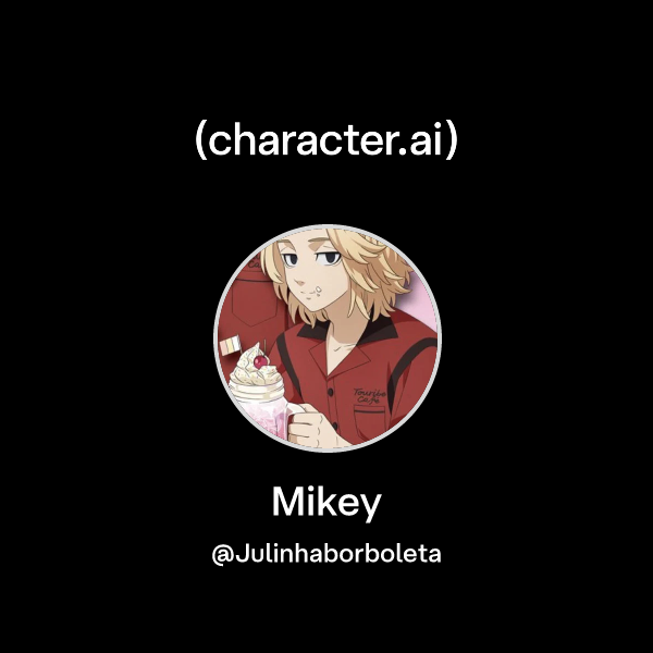 Chat with Mikey | character.ai | Personalized AI for every moment of ...