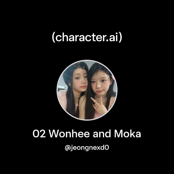 Chat with 02 Wonhee and Moka | character.ai | Personalized AI for every moment of your day