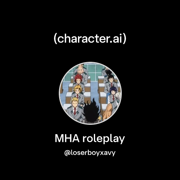Chat with MHA roleplay | character.ai | Personalized AI for every moment of your day