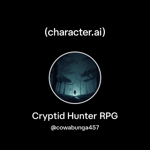 Chat with Cryptid Hunter RPG | character.ai | AI Chat, Reimagined–Your ...