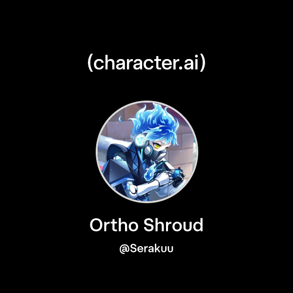Chat with Ortho Shroud | character.ai | AI Chat, Reimagined–Your Words ...
