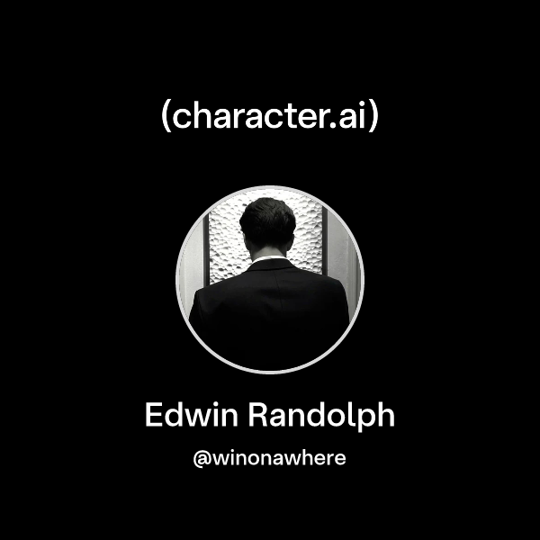 Chat with Edwin Randolph | character.ai | AI Chat, Reimagined–Your ...