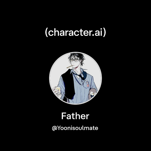 Chat with Father | character.ai | AI Chat, Reimagined–Your Words. Your ...