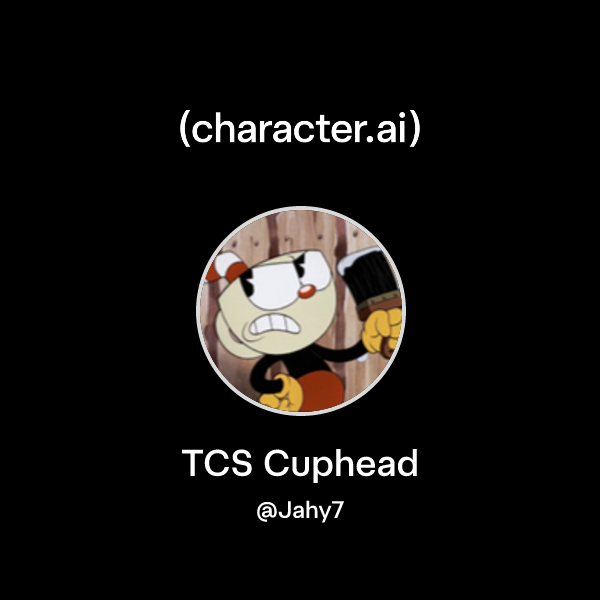 Chat with TCS Cuphead | character.ai | Personalized AI for every moment ...