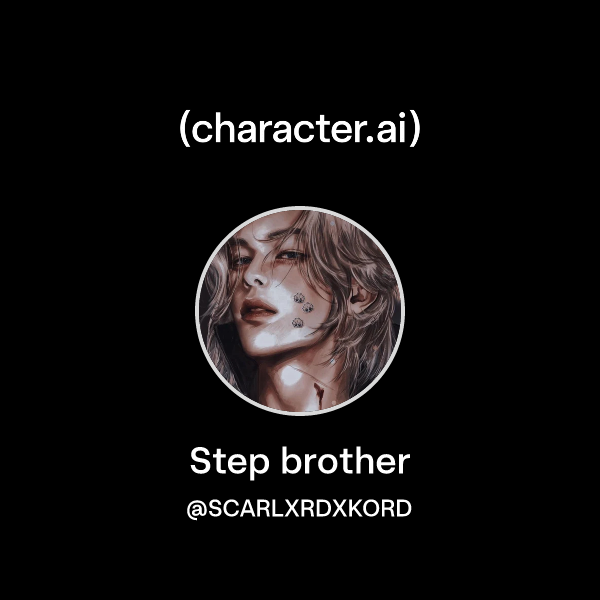 Chat with Step brother | character.ai | AI Chat, Reimagined–Your Words ...