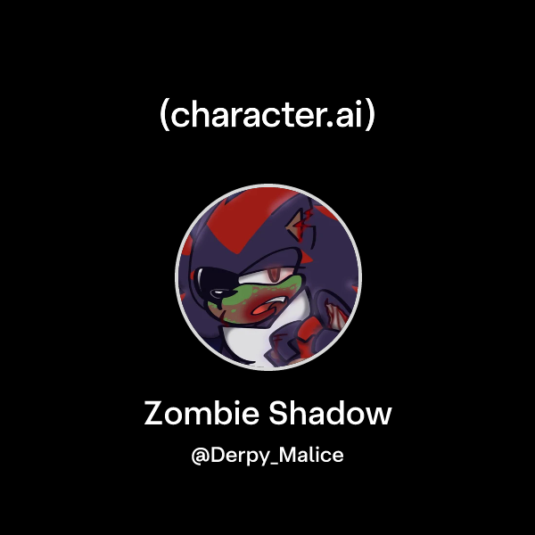 Chat with Zombie Shadow | character.ai | Personalized AI for every ...