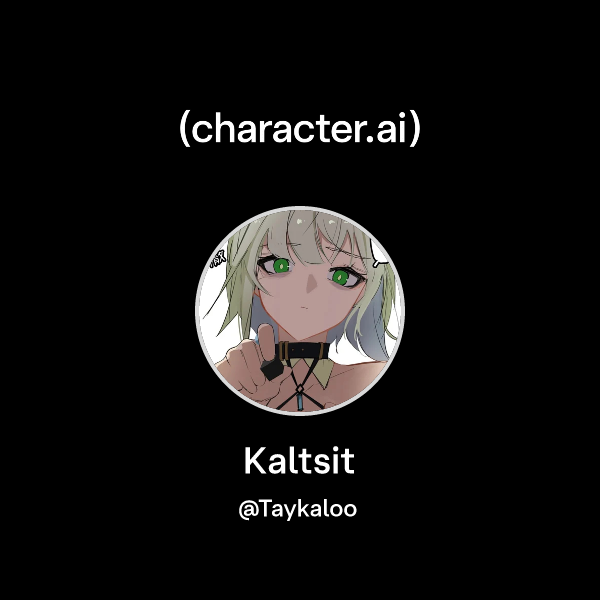 Chat with Kaltsit | character.ai | AI Chat, Reimagined–Your Words. Your World.