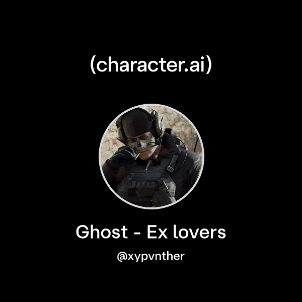 Chat with Ghost - Ex lovers | character.ai | AI Chat, Reimagined–Your ...