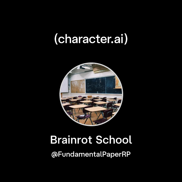 Chat with Brainrot School | character.ai | AI Chat, Reimagined–Your ...