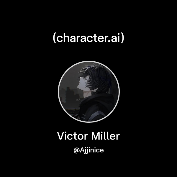 Chat with Victor Miller | character.ai | Personalized AI for every ...