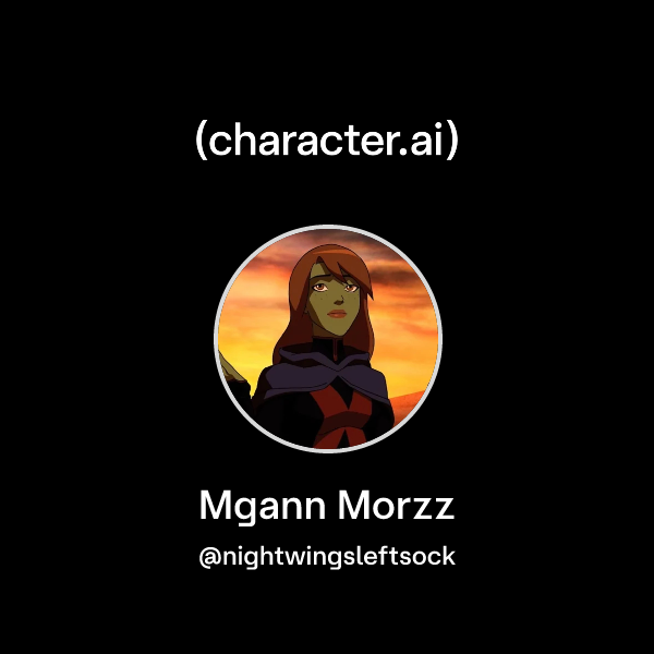 Chat with Mgann Morzz | character.ai | AI Chat, Reimagined–Your Words ...
