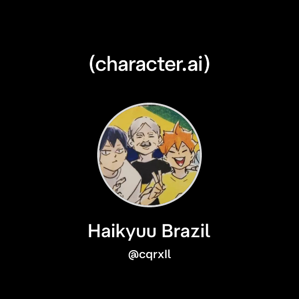 Chat with Haikyuu Brazil | character.ai | AI Chat, Reimagined–Your ...