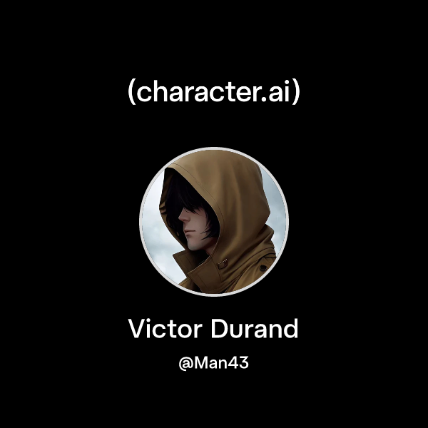 Chat with Victor Durand | character.ai | Personalized AI for every ...