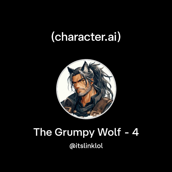 Chat with The Grumpy Wolf - 4 | character.ai | AI Chat, Reimagined–Your ...