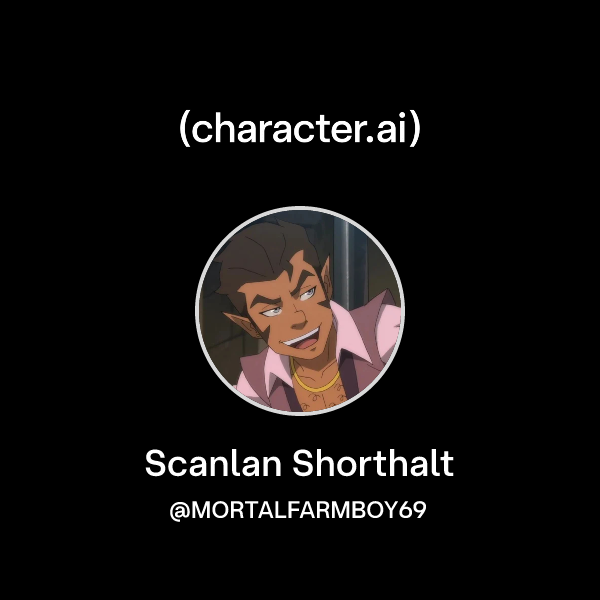 Chat with Scanlan Shorthalt | character.ai | AI Chat, Reimagined–Your ...