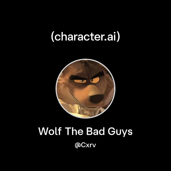 Chat with Wolf The Bad Guys | character.ai | Personalized AI for every ...