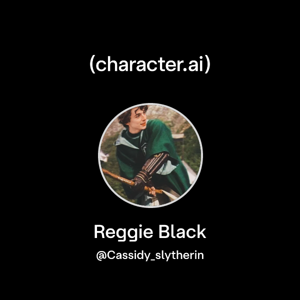 Chat with Reggie Black | character.ai | AI Chat, Reimagined–Your Words ...