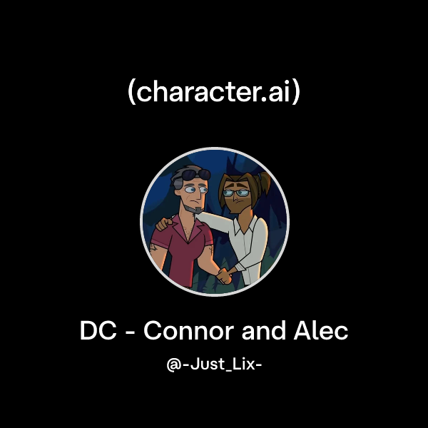 Chat with DC - Connor and Alec | character.ai | AI Chat, Reimagined ...