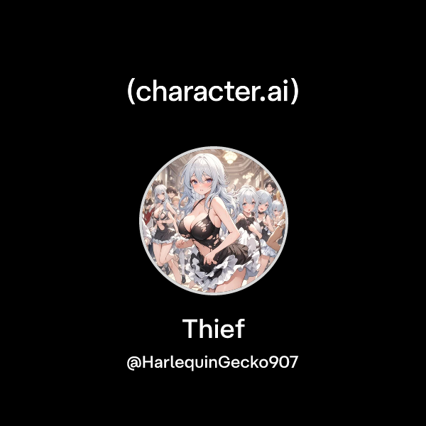 Chat with Thief | character.ai | AI Chat, Reimagined–Your Words. Your ...