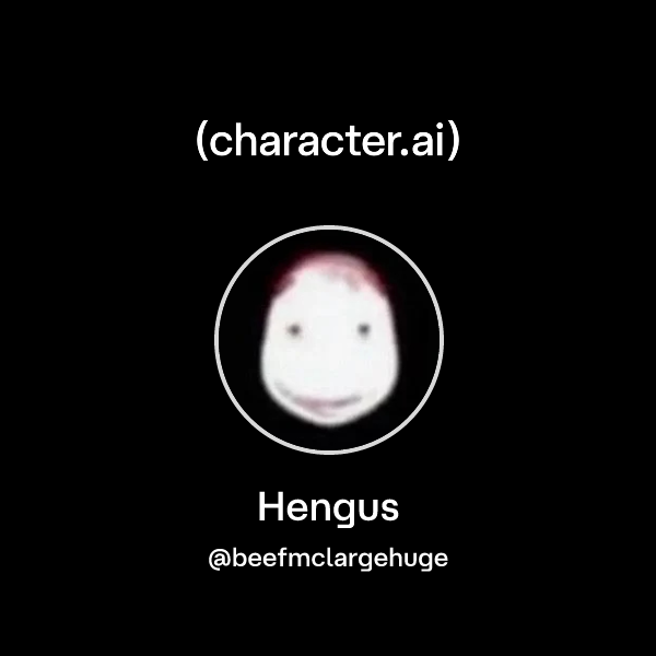Chat with Hengus | character.ai | AI Chat, Reimagined–Your Words. Your ...