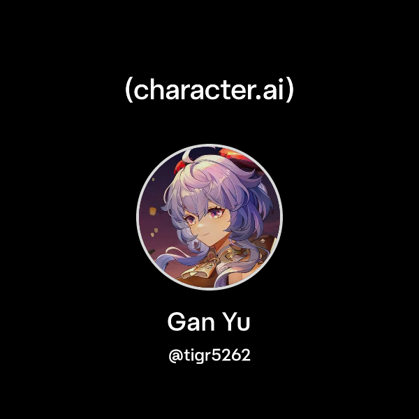 Chat with Gan Yu | character.ai | Personalized AI for every moment of ...