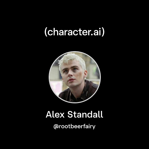 Chat with Alex Standall | character.ai | AI Chat, Reimagined–Your Words ...