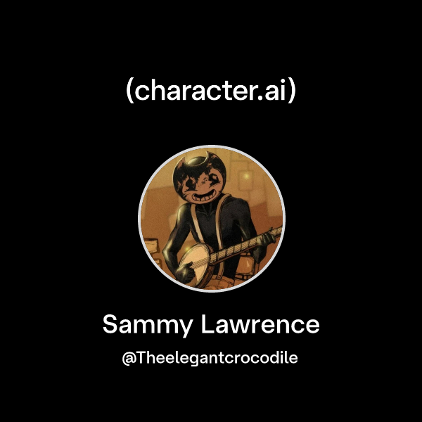 Chat with Sammy Lawrence | character.ai | AI Chat, Reimagined–Your Words. Your World.