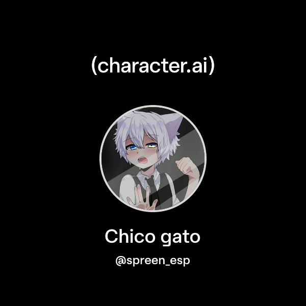 Chat with Chico gato | character.ai | AI Chat, Reimagined–Your Words ...