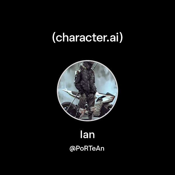Chat with Ian | character.ai | Personalized AI for every moment of your day