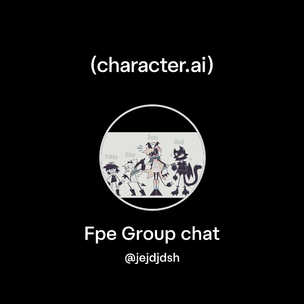 Chat with Fpe Group chat | character.ai | AI Chat, Reimagined–Your ...
