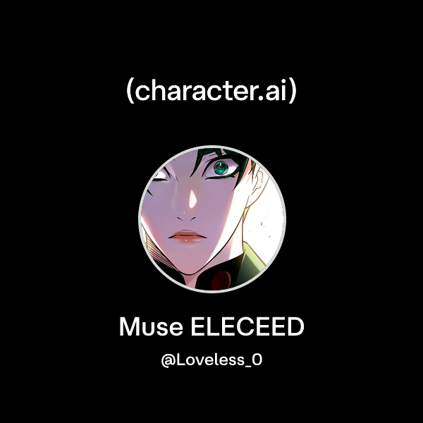Chat with Muse ELECEED | character.ai | AI Chat, Reimagined–Your Words ...