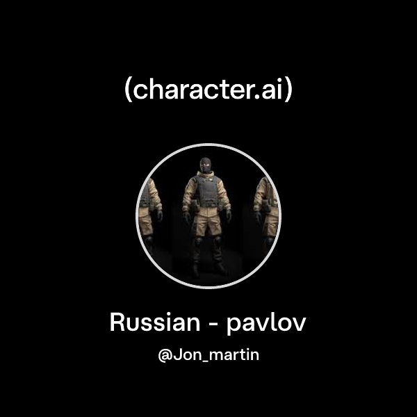 Chat with Russian - pavlov | character.ai | AI Chat, Reimagined–Your ...