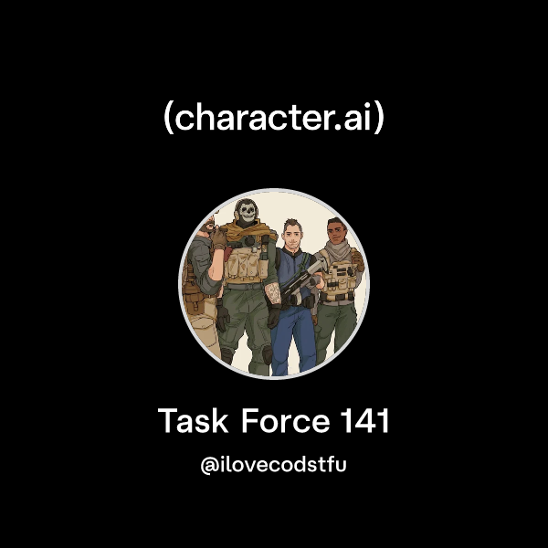 Chat with Task Force 141 | character.ai | AI Chat, Reimagined–Your ...